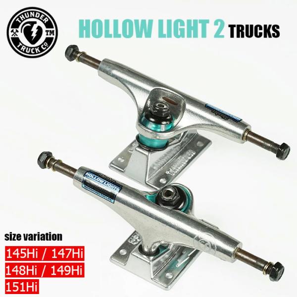 ■商品名　：HOLLOW LIGHT 2 TRUCKS■定価　　：14,850円(税込)■サイズ　：145HI,147HI,148HI,149HI , 151HI■セット数：2個1セット■商品紹介：空洞シャフト、空洞キングピン、軽量化ベース...