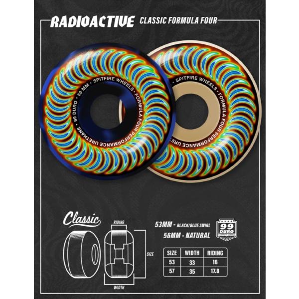 ■商品名：F4 99D RADIOACTIVE CLASSIC■通常価格：9,350円 (税込)■サイズ：56mm NATURAL / 53mm BLACK /BLUE/SWIRL■硬さ　：99DURO■シェイプ：CLASSICS■4個1セ...