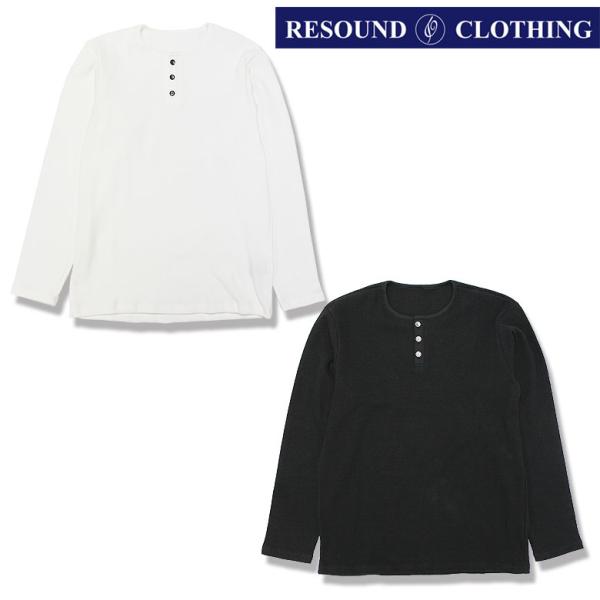■ブランドRESOUND CLOTHING■アイテム名サーマルヘンリーネックロングTシャツ■スタイルrc39-c-001■カラーCol：WHITE　Col：BLACK■素材コットン99% ポリウレタン1%■サイズ【単位】:cm1 / 着丈:...