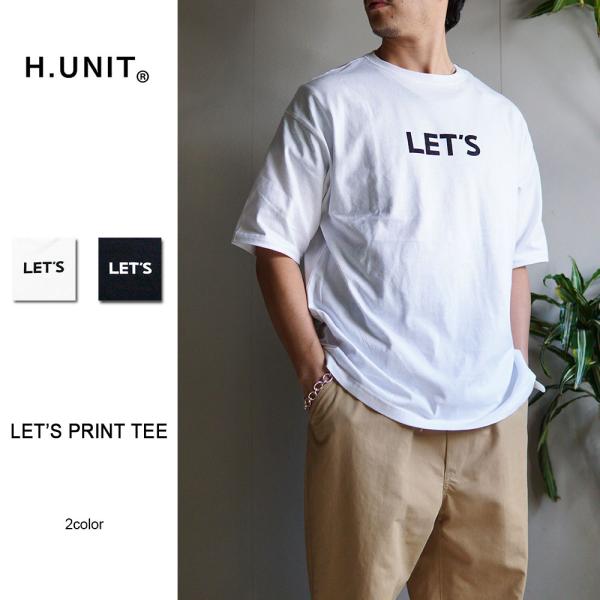 ボディにセミコーマ糸を使用した、肌触りの良いTシャツです。「LET's」というシンプルでキャッチーなロゴプリントは、 春夏シーズンの外出に H.UNIT アイテムとともに楽しい時間を過ごしていただきたいという メッセージを込めたワードチョイ...