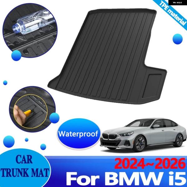 BMW I5 G60 2024 2025 2026 セダン カー トランク マット 汚れ防止ライナー 防水 カーペット プロテクター TPE 収納 パッド 自動車アクセサリー カスタム パーツ アクセサリーHigh-concerned ch...