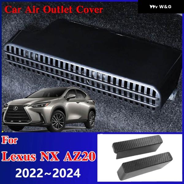 レクサス NX 2023 アクセサリー AZ20 350H 2022 2024 車用エア アウトレット カバー 目詰まり防止シート下 デコレーションパッチ ステッカー カスタムパーツ アクセサリー 交換用部品Hign-concerned C...