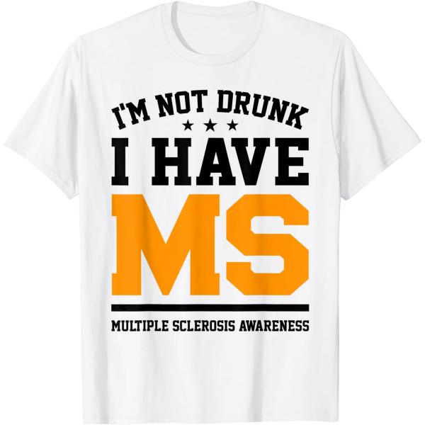 商品名I'm Not Drunk I Have MS Multiple Sclerosis Awareness TShirtブランド：HotTrendTshirt商品サイズ：Small高さ：2.5 cm横幅：20.3 cm奥行：25.4 c...