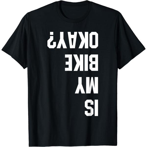 商品名Is My Bike Okay  BMX, Mountain T Shirt Dirt Race Funny Giftブランド：Is My Bike Okay  BMX, Mountain T Shirt商品サイズ：Small高さ：2...