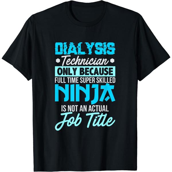 商品名Dialysis Technician Outfit For Dialysis Nurse Nephrology T-Shirtブランド：Dialysis Technician Gifts Dialysis Tech商品サイズ：Sma...