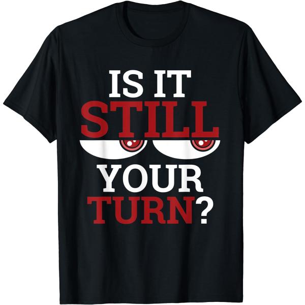 商品名Board Game Your Turn Playing Games Game Night Gift T-Shirtブランド：InGENIUS Board Game Accessories Gifts商品サイズ：Small高さ：2.5...