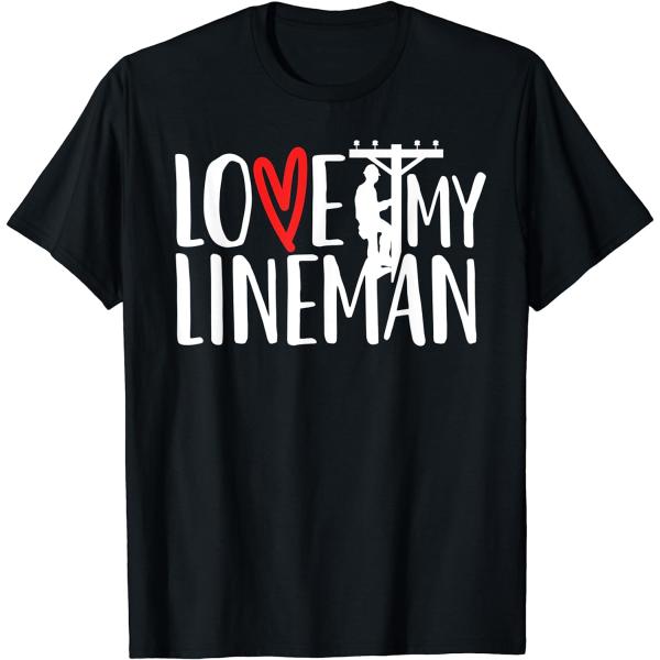 商品名Love My Lineman - Lineman's Wife, Girlfriend, Fiance T-Shirtブランド：Electrical Work Lineman Designs商品サイズ：Small高さ：2.5 cm横...