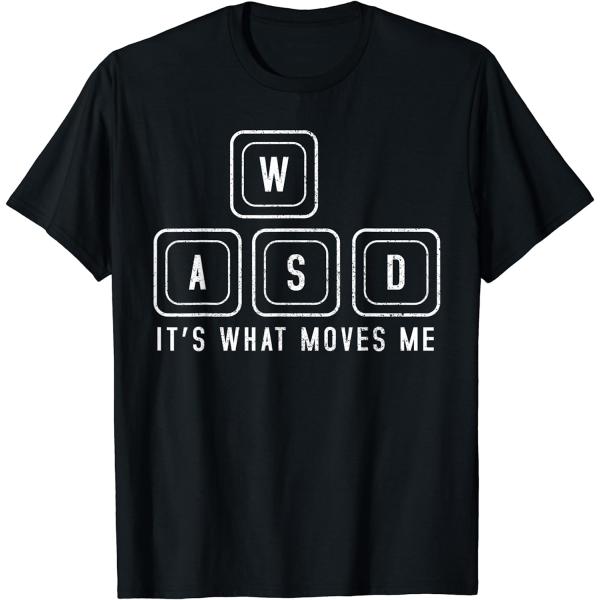 商品名WASD It's What Moves Me - Funny PC Gamer Computer Nerd Gift T-Shirtブランド：Funny Gaming &amp; Computer Nerd Apparel商品サイズ...
