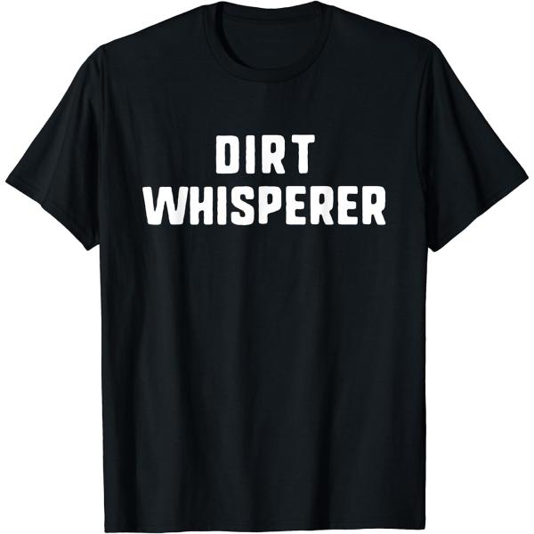 商品名Dirt Whisperer Funny Cleaning Lady Janitor Custodian Gift T-Shirtブランド：Dirt Whisperer Tees商品サイズ：Small高さ：2.5 cm横幅：20.3 ...