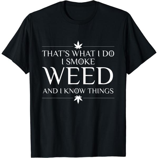 商品名I Smoke Weed + I Know Things | Marijuana Cannabis Weed/Pot T-Shirtブランド：Must Love 420商品サイズ：Small高さ：2.5 cm横幅：20.3 cm奥行：...