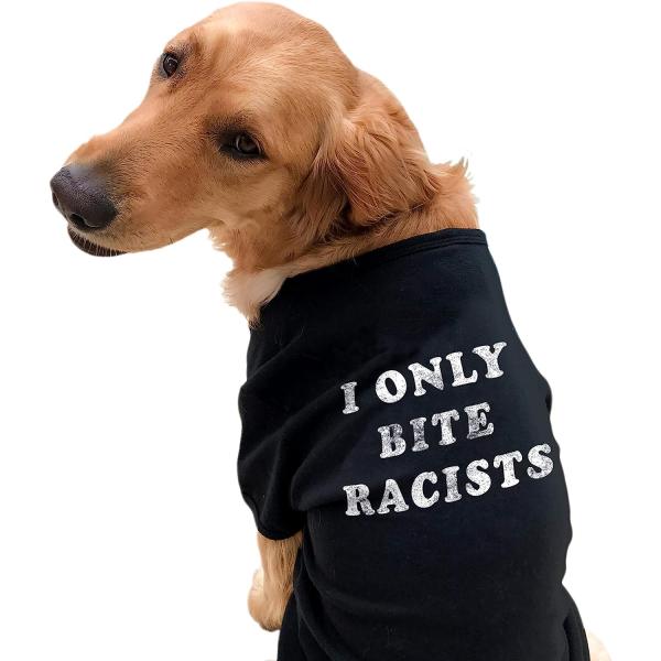 商品名I Only Bite Racists Dog Shirt Funny Black Lives Matter BLM Protest Graphic Novelty Tee for Politics Black Lブランド：Crazy...