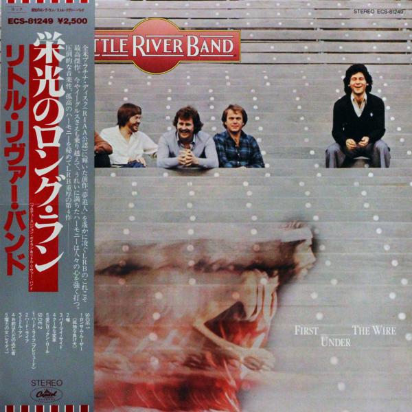 Little River Band「First Under The Wire」Capitol Records ECS-81249　《1979年》　日本盤帯付　帯中央に折目　日本語ライナー付　Country RockA1  Lonesome ...
