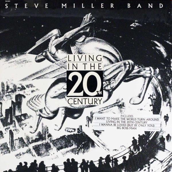 Steve Miller Band「Living In The 20th Century」Capitol Records PJ-12445　《1986年》　USオリジナル盤　シュリンク付　両面「MASTERED BY CAPITOL」刻印　...