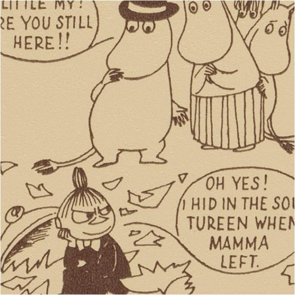 MOOMINシリーズは、すてきなムーミン一家を中心にムーミン谷にすむ仲間たちの楽しい生活を描いた、フィンランドの作家トーベ・ヤンソンの作品です。  ファインではその詩情あふれるファンタジーの世界を大人も楽しめる壁紙にしてご提案します。  ム...