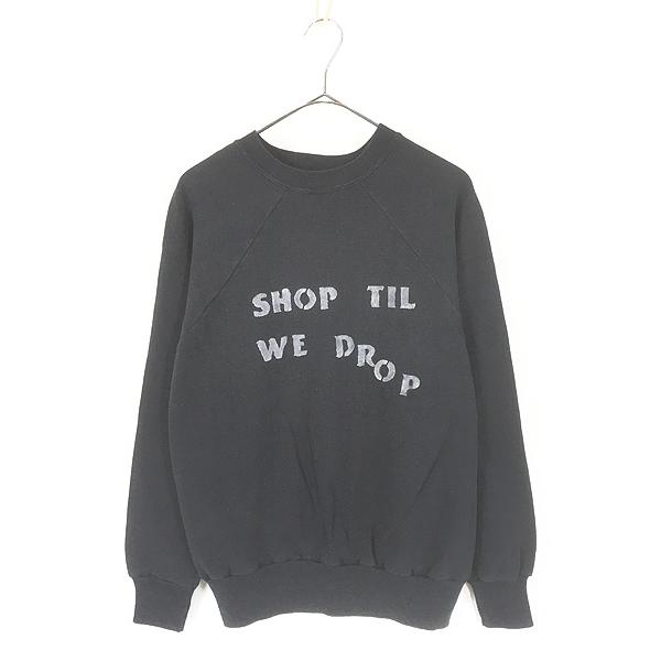 古着 80s USA製 Steinwurtzel 「SHOP TIL WE DROP」 ステンシル スウェット トレーナー L