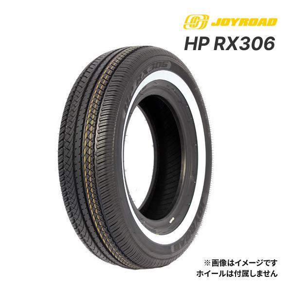 【送料無料】【代引手数料無料】JOYROAD HP RX306 185/75R14 89T WW (リボン幅 29mm)・どなたでも1本から送料無料、代引手数料無料！4本セットもOK。・表示価格は新品タイヤ(単品)1本の価格です。