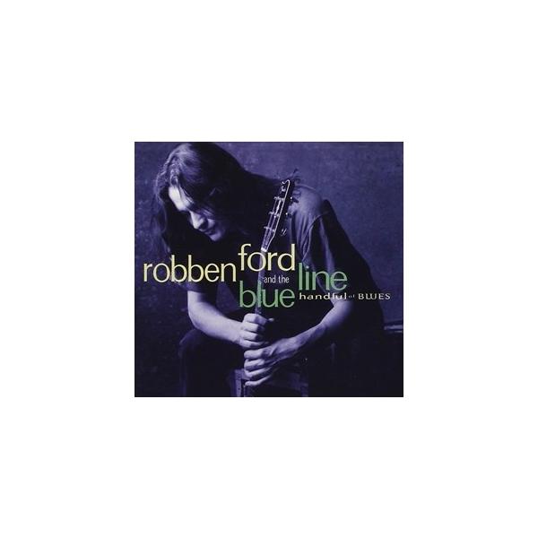 【発売日：1995年09月12日】種別:CD 【輸入盤】 洋楽ロック 発売日:1995/09/12 登録日:2014/06/05 ロベン・フォード ハンドフル・オブ・ブルース