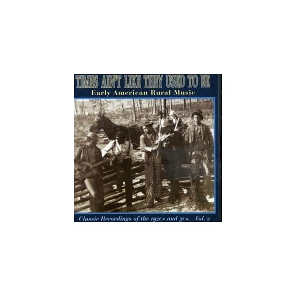 【発売日：1997年05月20日】種別:CD 【輸入盤】 洋楽フォーク/カントリー 発売日:1997/05/20 登録日:2017/06/12 ヴァリアス タイムス・エイント・ライク・ゼイ・ユースト・トゥ・ビー・2 内容:1. John H...