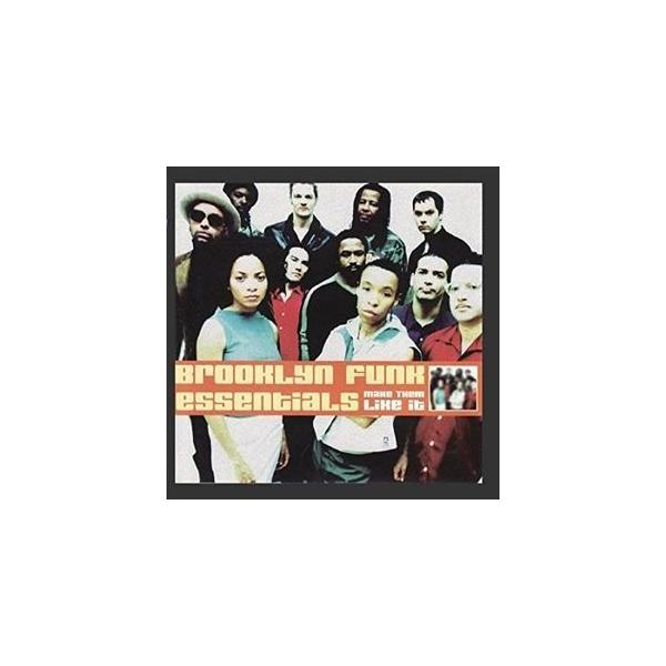 【発売日：2000年04月18日】種別:CD 【輸入盤】 ジャズ・フュージョン海外ジャズ 発売日:2000/04/18 登録日:2017/05/19 ブルックリン・ファンク・エッセンシャルズ メイク・エム・ライク・イット 内容:1. Mak...