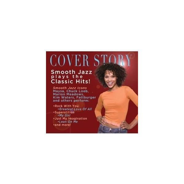 【発売日：2013年01月29日】種別:CD 【輸入盤】 ジャズ・フュージョン海外ジャズ 発売日:2013/01/29 登録日:2017/05/29 カヴァー・ストーリー：スムース・ジャズ・プレイズ・ユア・フェイバリット カヴァー・ストーリ...