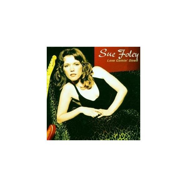 【発売日：2000年05月09日】種別:CD 【輸入盤】 洋楽ブルース/ゴスペル 発売日:2000/05/09 登録日:2017/06/01 スー・フォリー ラブ・カミン・ダウン 内容:1. Two Trains2. Empty Cup3....