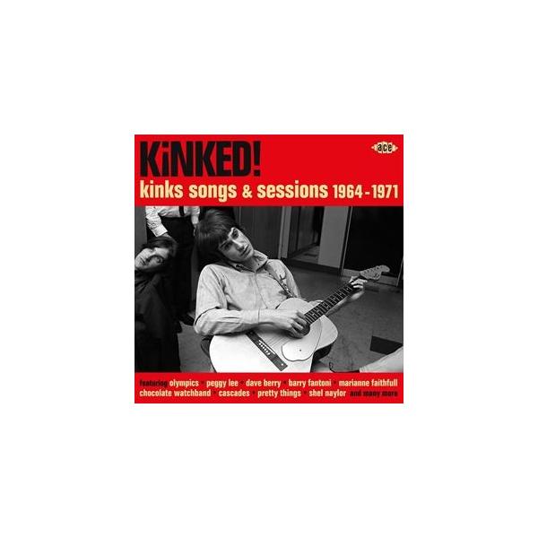 【発売日：2016年03月25日】種別:CD 【輸入盤】 洋楽ロック 発売日:2016/03/25 登録日:2016/03/17 ヴァリアス キンキド!キンクス・ソングス＆セッションズ・1964-1971 内容:1. King Of The...