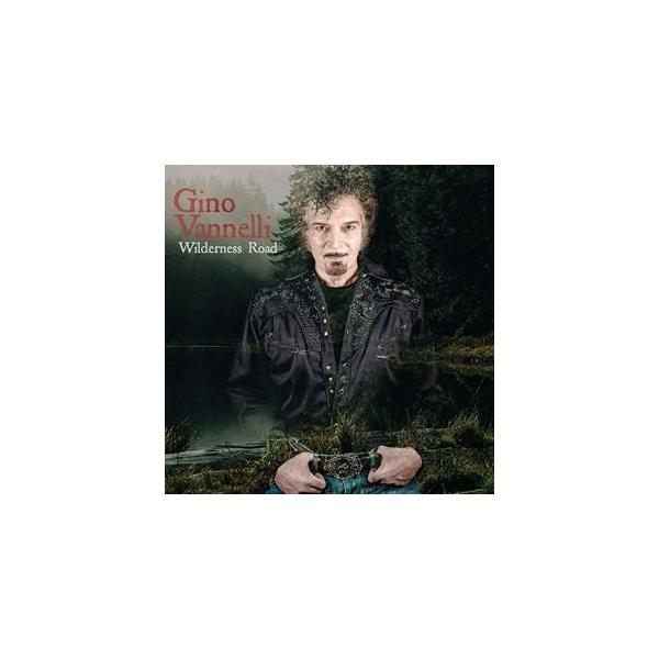 【発売日：2019年04月05日】種別:CD 【輸入盤】 洋楽ポップス 発売日:2019/04/05 登録日:2019/04/15 ジノ・ヴァネリ ウィルダネス・ロード 内容:1. Ghost Train2. Road To Redempt...
