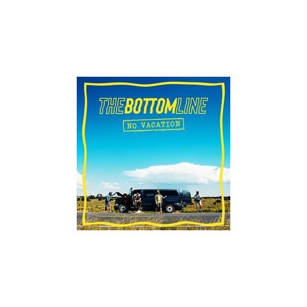 【発売日：2019年06月28日】種別:LP 【輸入盤】 洋楽ロック 発売日:2019/06/28 登録日:2019/06/04 ボトム・ライン ノー・バケーション 内容:［Side A］1. Reasons2. She Makes Me3...