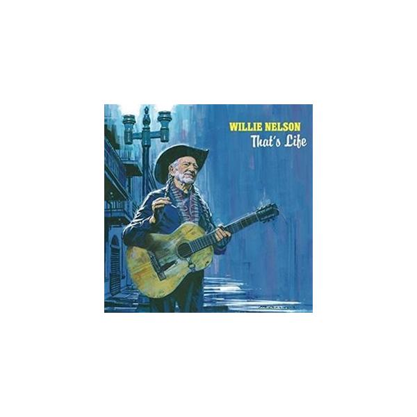 【発売日：2021年02月26日】種別:CD 【輸入盤】 洋楽フォーク/カントリー 発売日:2021/02/26 登録日:2020/12/25 ウィリー・ネルソン ザッツ・ライフ 内容:1. Nice Work If You Can Get...
