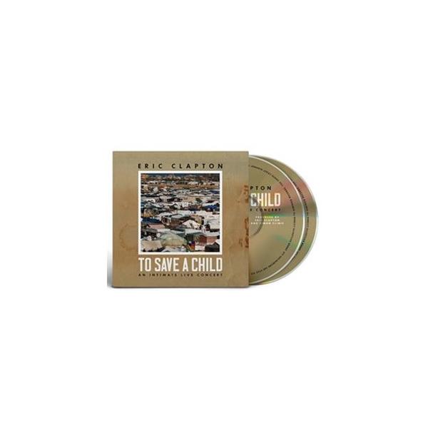 【発売日：2024年07月12日】種別:CD＋BLU-RAY 【輸入盤】 洋楽ロック 発売日:2024/07/12 登録日:2024/04/05 エリック・クラプトン トゥ・セイヴ・ア・チャイルド エリック・クラプトン CD Eric Cl...
