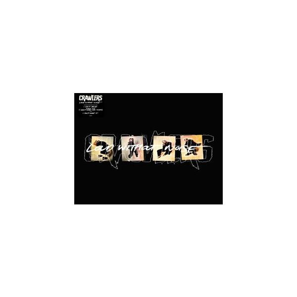 【発売日：2022年12月09日】種別:CD 【輸入盤】 洋楽ロック 発売日:2022/12/09 登録日:2022/11/25 クローラーズ ラウド・ウィズアウト・ノイズ 内容:1. I Can’t Drive2. F＊＊＊ Me （I ...