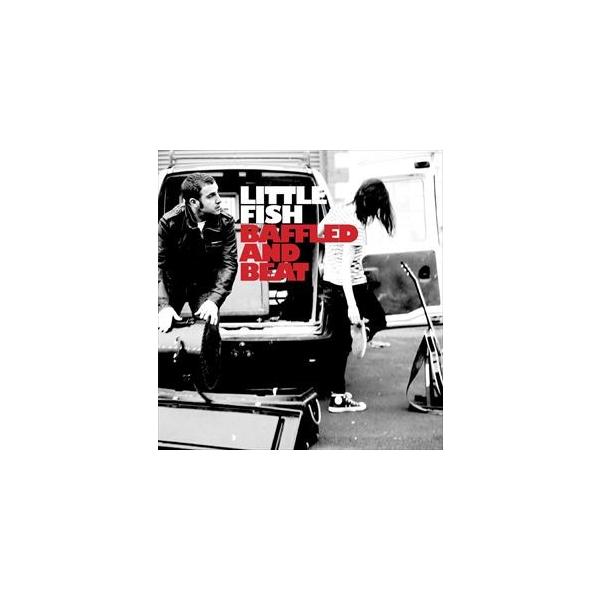 【発売日：2010年08月16日】種別:CD 【輸入盤】 洋楽ロック 発売日:2010/08/16 登録日:2015/07/07 リトル・フィッシュ バッフルド・アンド・ビート 内容:1. Darling Dear2. Bang Bang3...