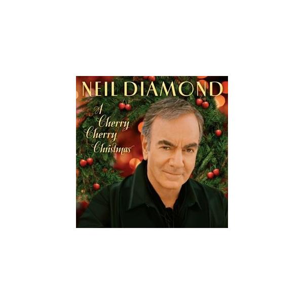 【発売日：2015年09月25日】種別:CD 【輸入盤】 洋楽ポップス 発売日:2015/09/25 登録日:2015/10/06 ニール・ダイアモンド チェリー・チェリー・クリスマス 内容:1. Cherry Cherry Christm...