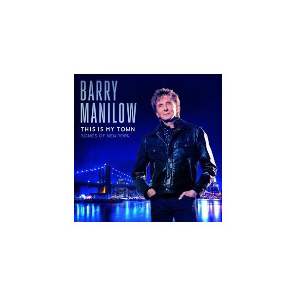 【発売日：2017年04月25日】種別:CD 【輸入盤】 洋楽ポップス 発売日:2017/04/25 登録日:2017/02/09 バリー・マニロウ ディス・イズ・マイ・タウン：ソングス・オブ・ニューヨーク バリー・マニロウ CD 内容:1...