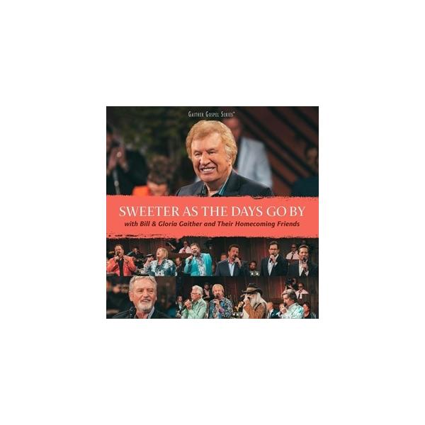 【発売日：2017年02月24日】種別:CD 【輸入盤】 洋楽ブルース/ゴスペル 発売日:2017/02/24 登録日:2017/01/26 ビル＆グロリア・ゲイサー スウィーター・アズ・ザ・デイズ・ゴー・バイ 内容:1. Promises...