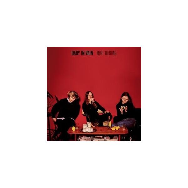 【発売日：2017年09月15日】種別:CD 【輸入盤】 洋楽ロック 発売日:2017/09/15 登録日:2017/06/14 ベイビー・イン・ヴェイン モア・ナッシング 内容:1. To Heaven and Back2. Transc...