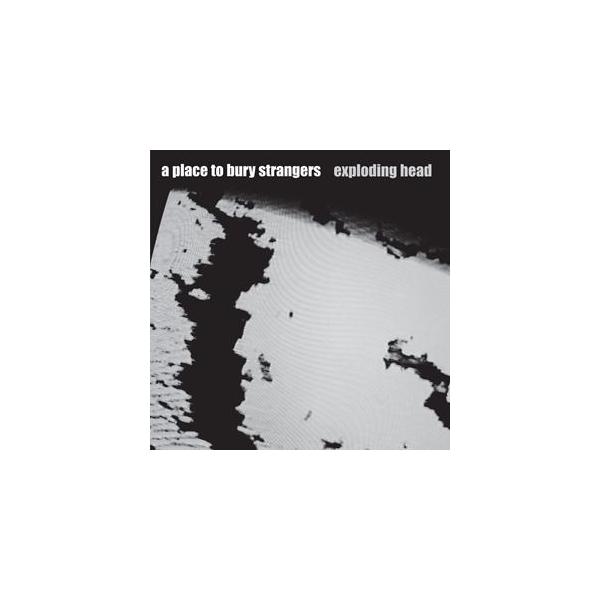【発売日：2009年10月06日】種別:CD 【輸入盤】 洋楽ロック 発売日:2009/10/06 登録日:2014/06/05 プレイス・トゥ・ベリー・ストレンジャーズ エクスプローディング・ヘッド