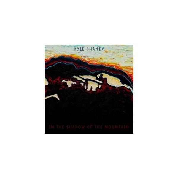 【発売日：2025年09月19日】種別:CD 【輸入盤】 洋楽フォーク/カントリー 発売日:2025/09/19 登録日:2025/07/25 コール・チェイニー イン・ザ・シャドウ・オブ・ザ・マウンテン 内容:1. Into2. The ...