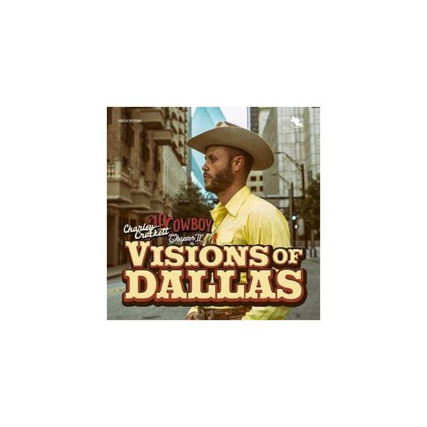 【発売日：2024年11月29日】種別:LP 【輸入盤】 洋楽フォーク/カントリー 発売日:2024/11/29 登録日:2024/07/26 チャーリー・クロケット ヴィジョンズ・オブ・ダラス 内容:1. Visions of Dalla...