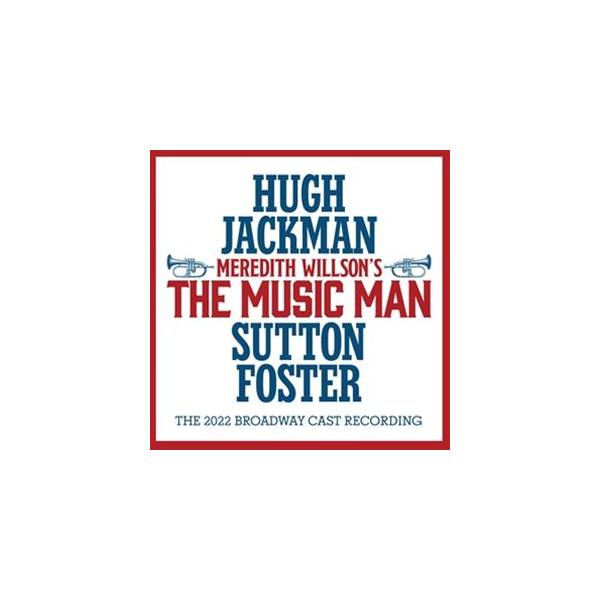 【発売日：2022年12月09日】種別:CD 【輸入盤】 サントラその他 発売日:2022/12/09 登録日:2022/12/09 サウンドトラック ミュージック・マン（オリジナル・ブロードウェイ・キャスト・レコーディング） サウンドトラ...