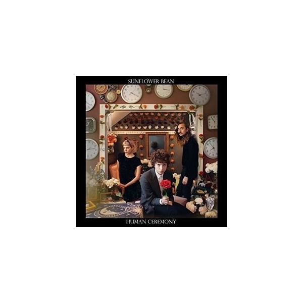 【発売日：2016年02月05日】種別:CD 【輸入盤】 洋楽ロック 発売日:2016/02/05 登録日:2015/12/21 サンフラワー・ビーン ヒューマン・セレモニー 内容:1. Human Ceremony2. Come On3....