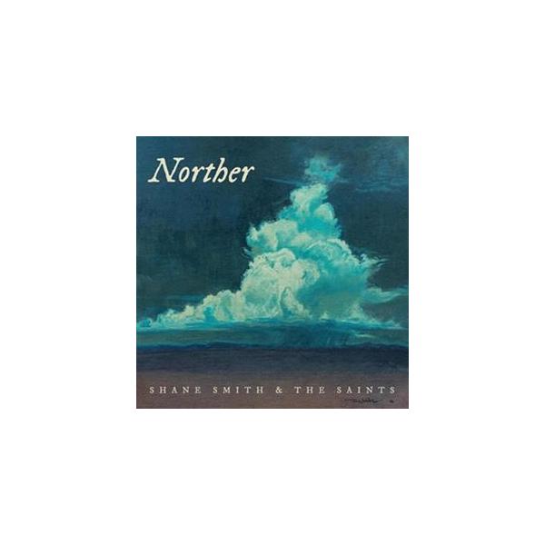 【発売日：2024年03月01日】種別:CD 【輸入盤】 洋楽フォーク/カントリー 発売日:2024/03/01 登録日:2023/10/31 シェーン・スミス・アンド・ザ・セインツ ノーザ 内容:1. Book of Joe2. Fire...