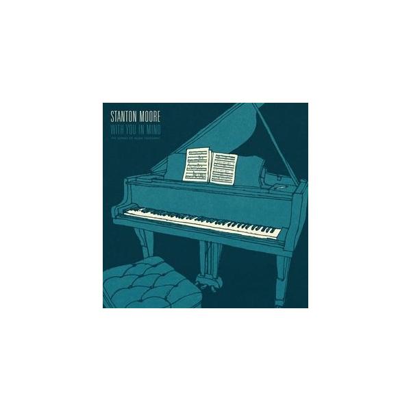 【発売日：2017年08月04日】種別:CD 【輸入盤】 ジャズ・フュージョン海外ジャズ 発売日:2017/08/04 登録日:2017/07/11 スタントン・ムーア ウィズ・ユー・イン・マインド 内容:1. Here Come The ...