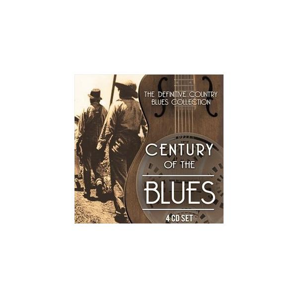 【発売日：2014年06月23日】種別:4CD 【輸入盤】 洋楽ブルース/ゴスペル 発売日:2014/06/23 登録日:2016/07/12 ヴァリアス センチュリー・オブ・ザ・ブルース