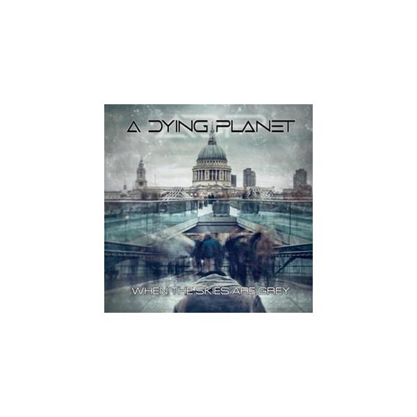 【発売日：2021年09月17日】種別:CD 【輸入盤】 洋楽ハードロック/ヘヴィメタル 発売日:2021/09/17 登録日:2021/07/16 ダイイング・プラネット ホエン・ザ・スカイズ・アー・グレイ 内容:1. When the ...