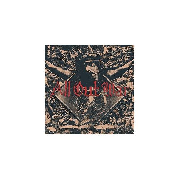 【発売日：2015年06月29日】種別:CD 【輸入盤】 洋楽ハードロック/ヘヴィメタル 発売日:2015/06/29 登録日:2015/07/22 オール・アウト・ウォー ダイイング・ゴッズ 内容:1. Dying Gods （Expli...