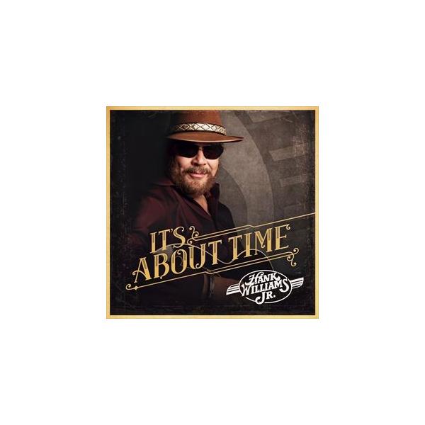【発売日：2016年01月15日】種別:CD 【輸入盤】 洋楽フォーク/カントリー 発売日:2016/01/15 登録日:2016/01/13 ハンク・ウィリアムス・ジュニア イッツ・アバウト・タイム 内容:1. Are You Ready...