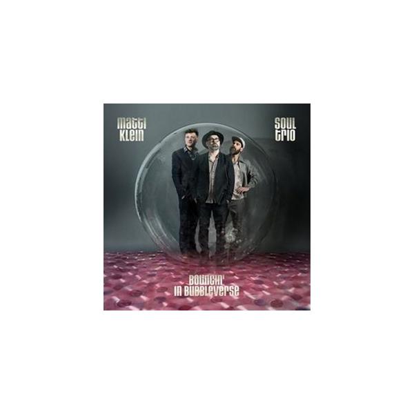 【発売日：2025年09月26日】種別:CD 【輸入盤】 ジャズ・フュージョン海外ジャズ 発売日:2025/09/26 登録日:2025/08/21 マティ・クライン ソウル・トリオ・バウンシン・イン・バブルヴァース 内容:1. Odd T...