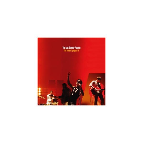 【発売日：2016年12月02日】種別:CD 【輸入盤】 洋楽ロック 発売日:2016/12/02 登録日:2016/10/25 ラスト・シャドウ・パペッツ ドリーム・シノプシス・EP 内容:1. Aviation （The Dream S...