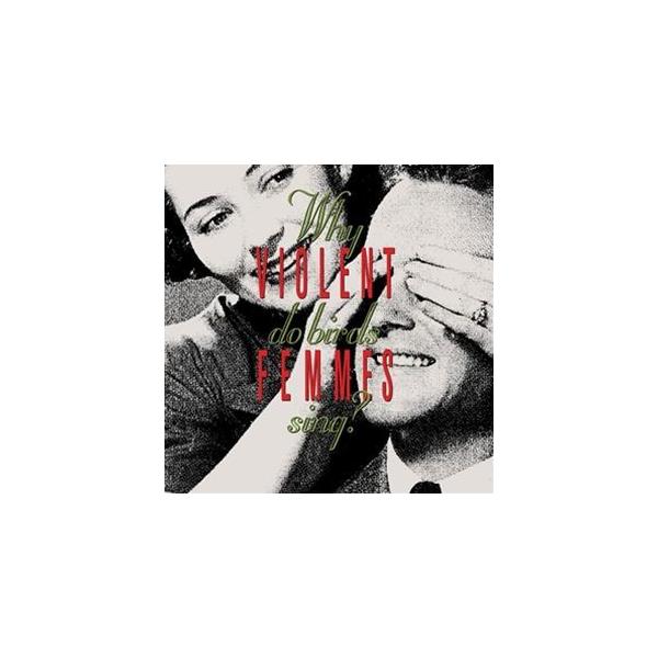 【発売日：2021年10月08日】種別:2CD 【輸入盤】 洋楽ロック 発売日:2021/10/08 登録日:2021/08/16 ヴァイオレント・ファムズ ホワイ・ドゥー・バーズ・シング? 内容:［Disc 1］1. American M...